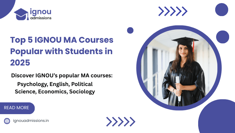 Top 5 IGNOU MA Courses Popular with Students in July 2025